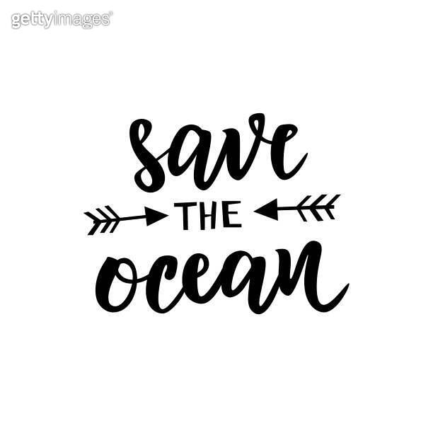 Save The Ocean Hand Lettering Text Ecology Print Planet And