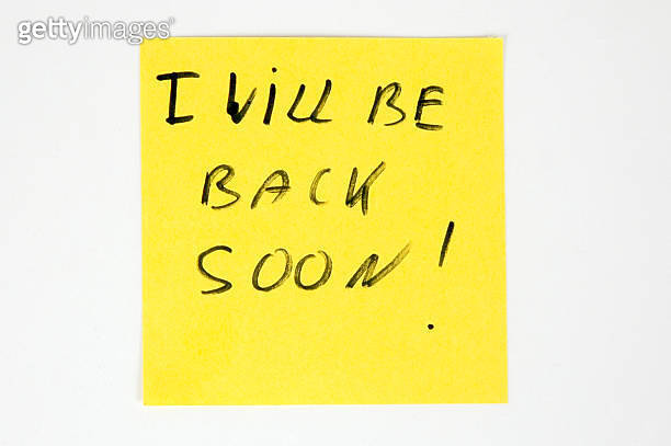 I will be back soon 이미지 (114300781) - 게티이미지뱅크