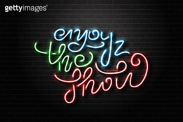 Vector realistic isolated neon sign of Enjoy The Show lettering for ...