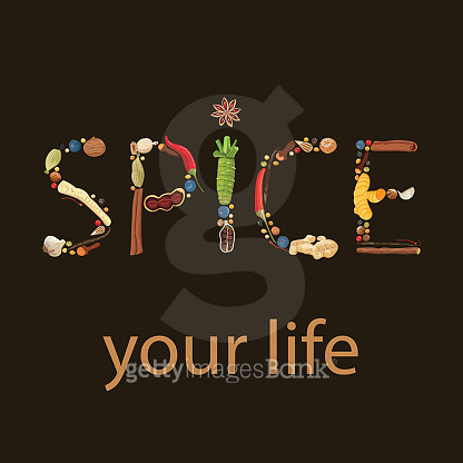 Spice your life. humorous quote. Text made of spices. Black background ...