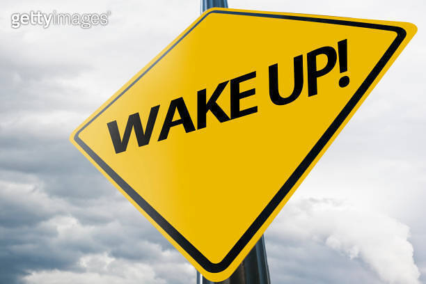 WAKE UP! / Traffic sign (Click for more) 이미지 (650140638) - 게티이미지뱅크