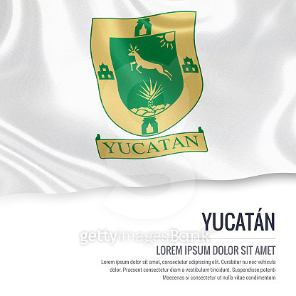 Flag of Mexican state Yucatan waving on an isolated white background ...
