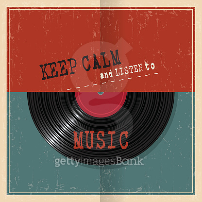 Retro paper poster with Vinyl disk record and quote Keep calm ...