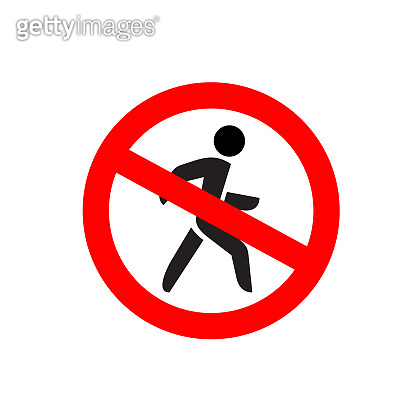 No entry symbol. Stop no walking pedestrian warning sign. No move right ...