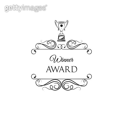 Winner cup. Trophy. Swirls, filigree ornate frames. First place, Winner ...