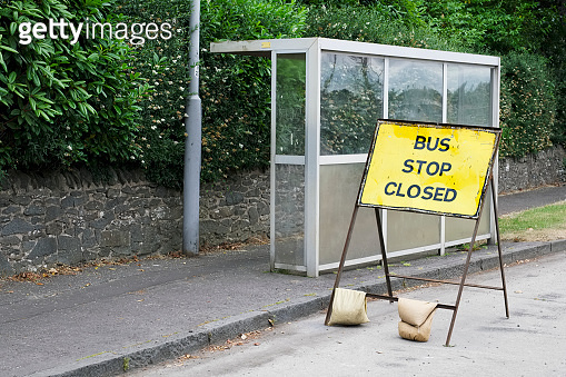 Bus stop closed sign road works no public transport cancelled emergency ...