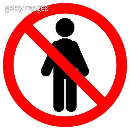 NO ENTRY, NO HUMANS ALLOWED sign. Man silhouette in crossed out red ...