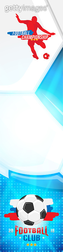 Football championship. Banner template vertical format with a football ...