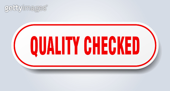 quality checked sign. quality checked rounded red sticker. quality ...