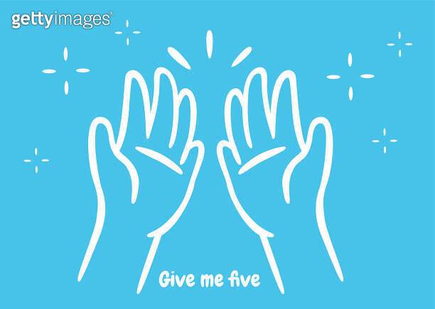 Give me five. The symbol of the two opposite hands is a greeting for ...