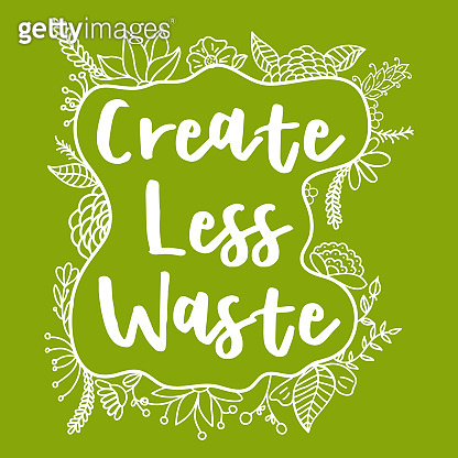 Create Less Waste. Zero Waste Concept. Hand drawn elements of zero ...