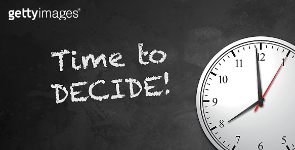 Blackboard Clock Message - Time to Decide 이미지 (1130947299) - 게티이미지뱅크