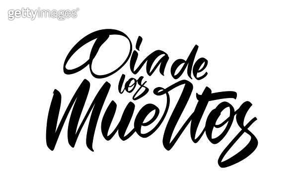 Vector illustration: Hand lettering of Dia de Muertos, day of the Dead ...
