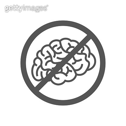Sign with brain, concept of to deny the thinking. Brain no thought ...