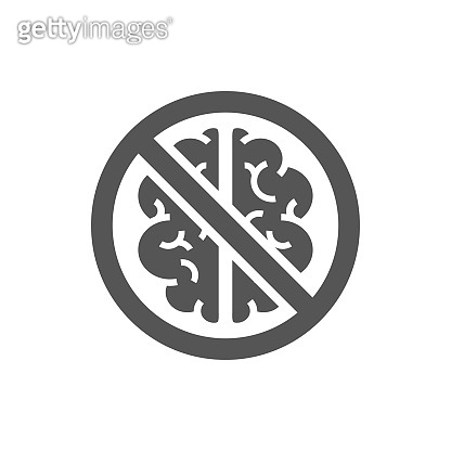 Stop thinking sign. A sign depicting a crossed-out brain. The concept ...