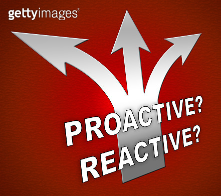 Proactive Vs Reactive Arrows Representing Taking Aggressive Initiative ...