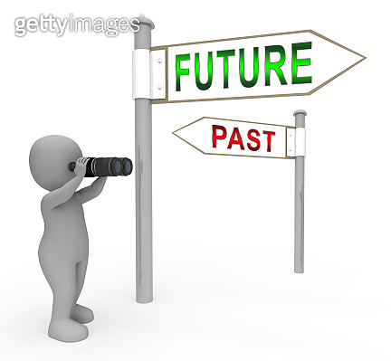Past Vs Future Sign Compares Life Gone With Upcoming Prospects - 3d ...