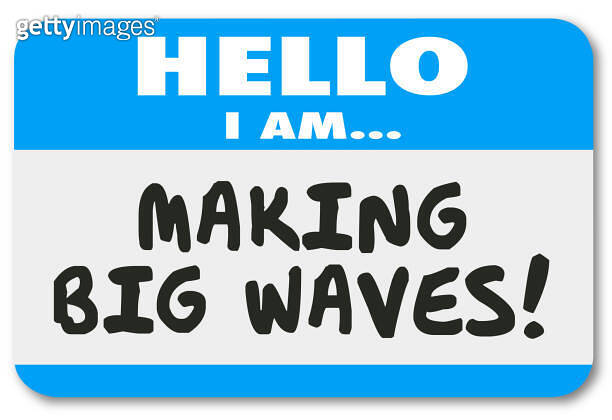 Hello I Am Making Big Waves Name Tag 3d Illustration (1163458737) - 게티이미지뱅크