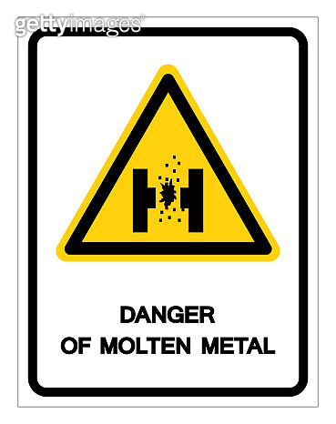 Danger Of Molten Metal Symbol Sign, Vector Illustration, Isolate On ...