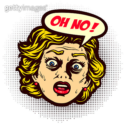 Pop art retro comics style woman face in a panic screaming with speech ...