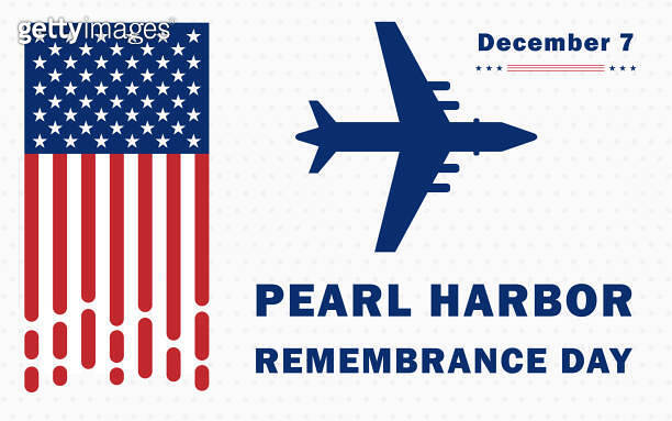 Pearl Harbor Remembrance Day National Memorial Day on December 7th ...