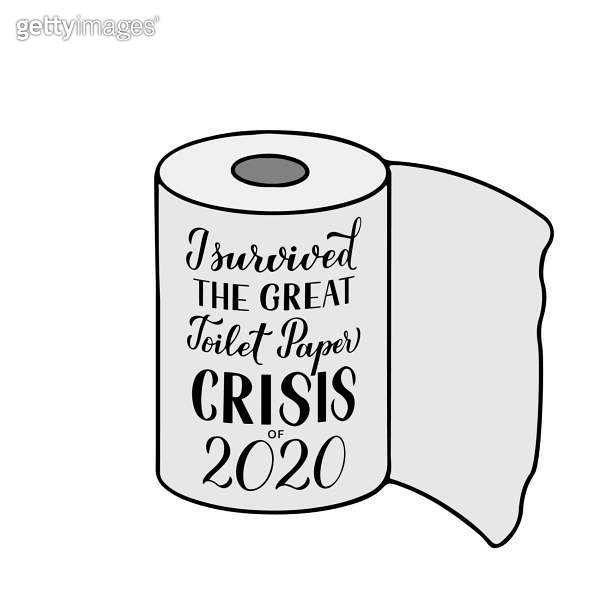 I survived the great toilet paper crisis of 2020 calligraphy hand ...