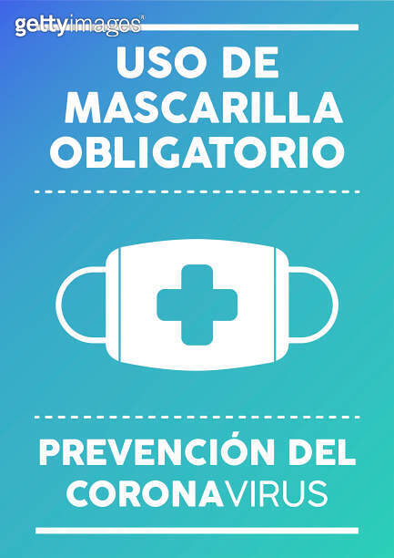 Informational poster: Mandatory use of mask written in Spanish. 이미지 ...