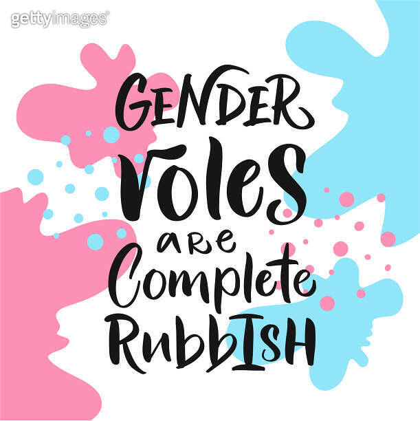 Vector calligraphy illustration "Gender roles are complete rubbish ...