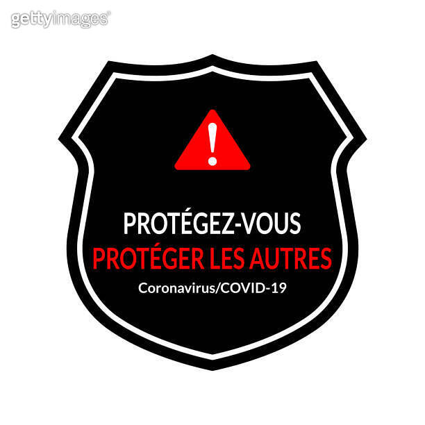 Hazard warning attention sign Protect Yourself Protect other on French ...