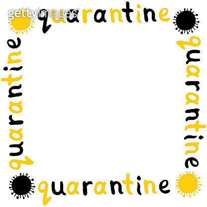 Vector background, frame, border with word quarantine and molecules ...