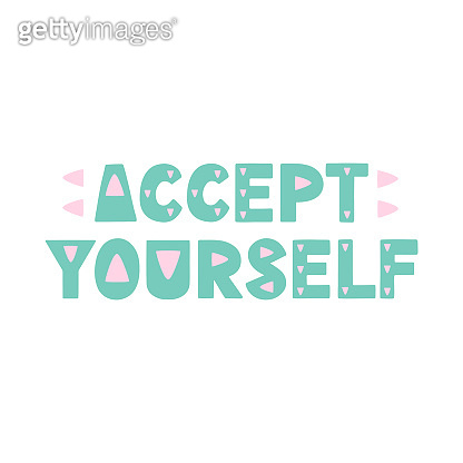 Accept yourself - cute motivational hand drawn green and pink lettering ...