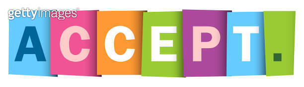 ACCEPT. colorful typography banner 이미지 (1271340232) - 게티이미지뱅크