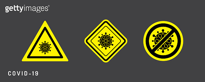 Signs warning of danger and indicating an outbreak of a coronavirus ...