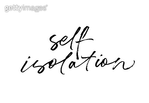 Self isolation vector lettering for self quarantine time. Protection or ...