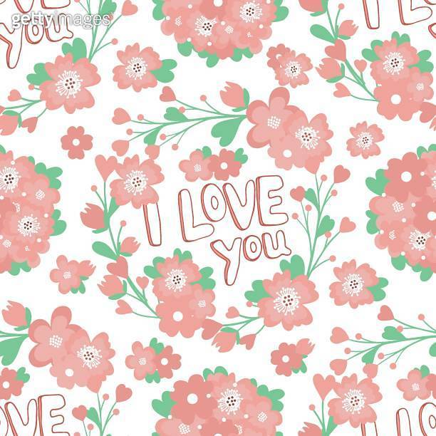 Hand drawn seamless pattern of pink flowers, leaves, lettering I love ...