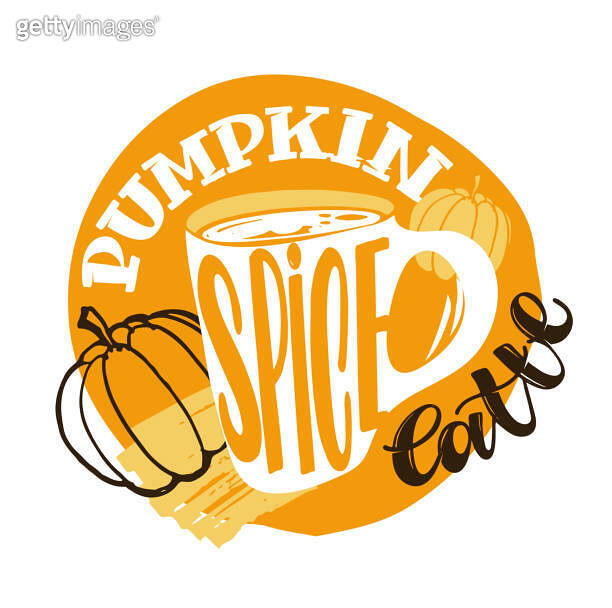 Lettering label about autumn, pumpkin spice latte. Coffee art banner ...