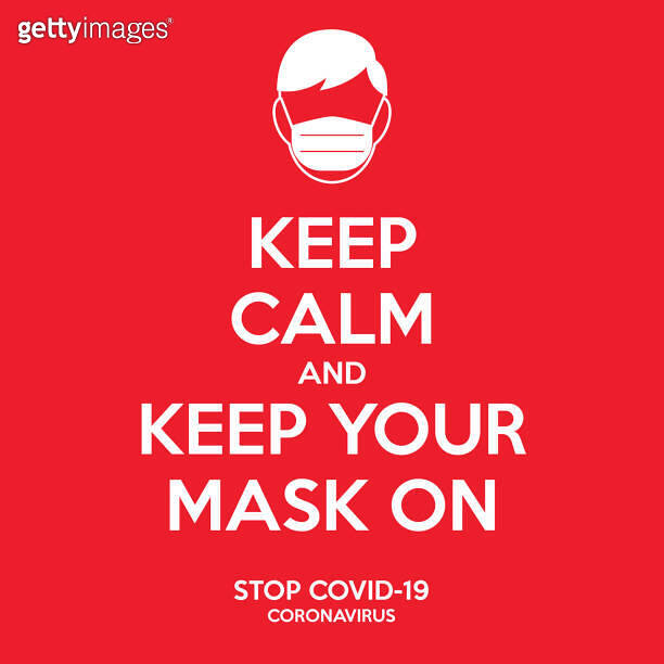 Keep calm and keep your mask on sign. Instruction to prevent yourself ...