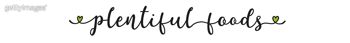 Handwritten quote Plentiful Food as banner. Lettering for header, label ...
