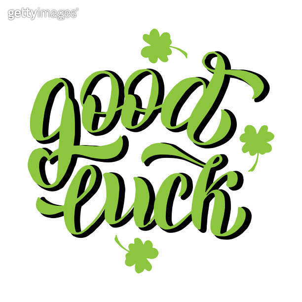 Good luck text with shamrock. Greeting handwritten phrase, nice card ...