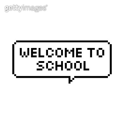 Pixel art speech bubble saying welcome back to school 8-bit - isolated ...