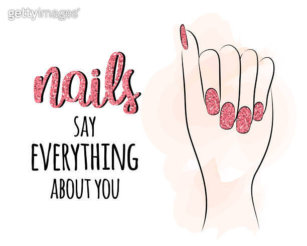 Calligraphy phrase for nail makers. Nails quote. Nails say everything ...