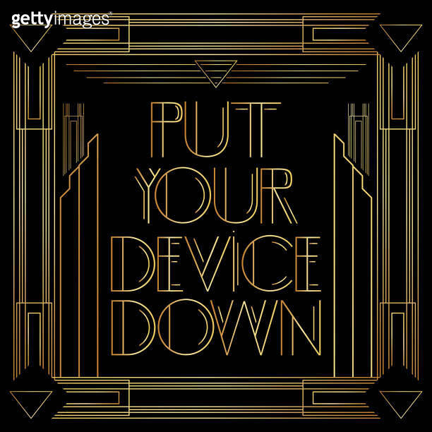 Golden decorative Put your device down sign with vintage letters ...