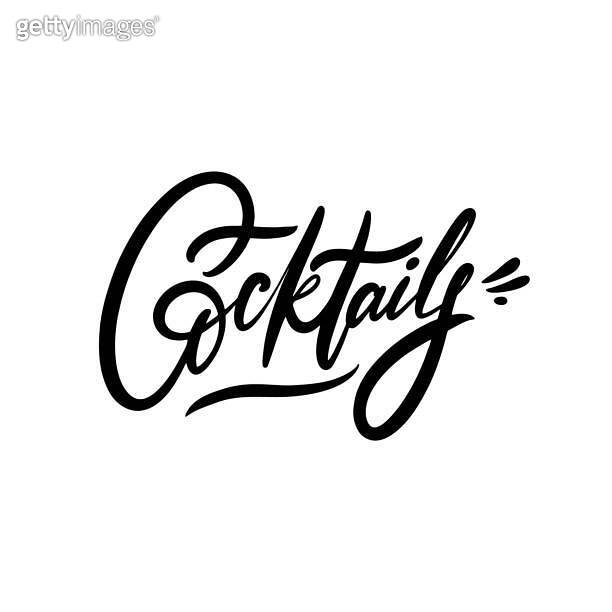 Cocktails lettering sign. Black ink. Vector illustration. Isolated on ...
