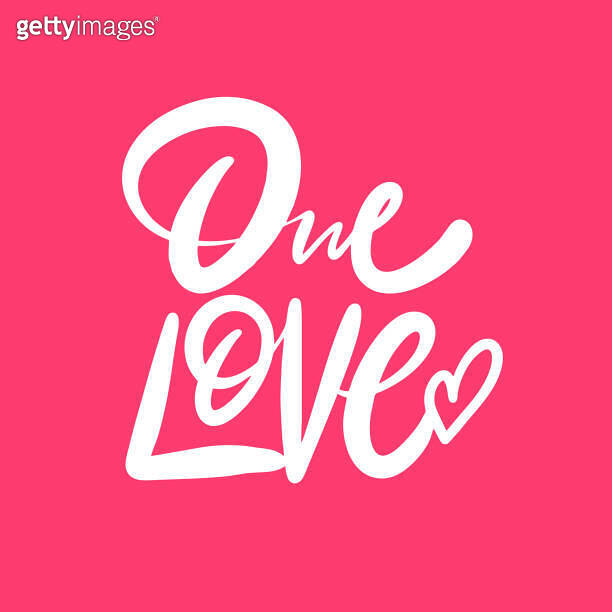 One Love. Hand written lettering phrase. Vector illustration. Isolated ...