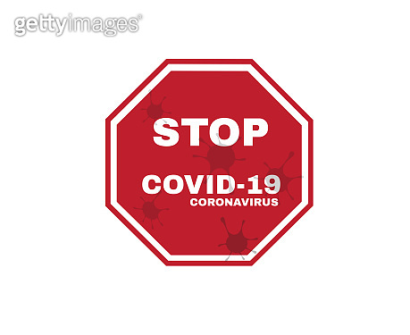 Virus stained on the red stop signs with message STOP coronavirus or ...