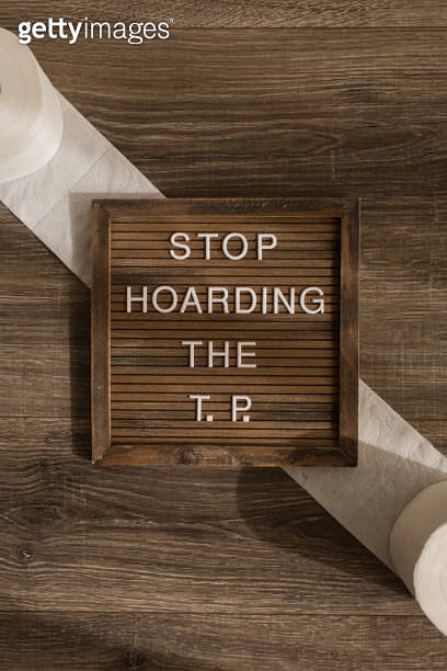 "Stop Hoarding the T.P." Letter-board Saying (1213710931) - 게티이미지뱅크