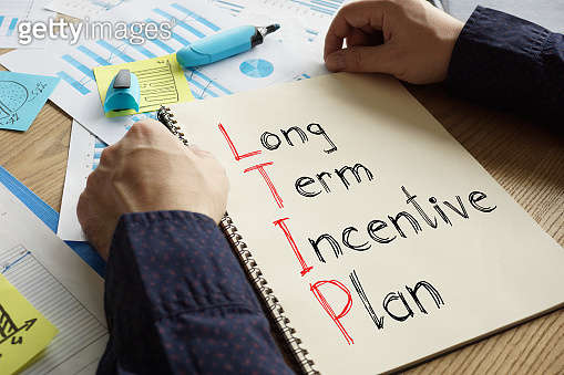 Long-Term Incentive Plan LTIP is shown on the conceptual business photo ...