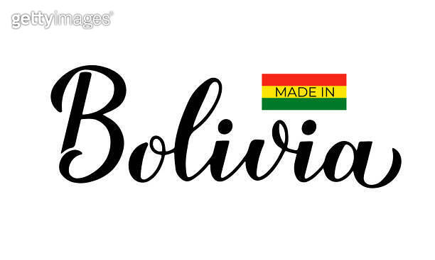 Made in Bolivia handwritten label. Calligraphy hand lettering. Quality ...