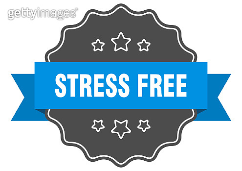 stress free label. stress free isolated seal. sticker. sign (1308127259 ...