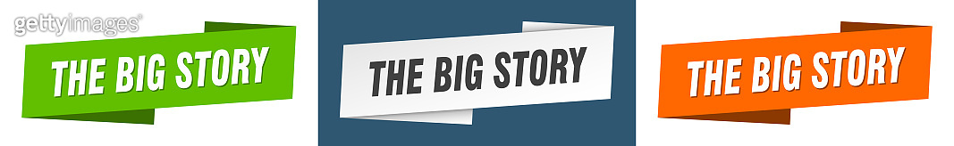 the big story banner. the big story ribbon label sign set (1308225391 ...